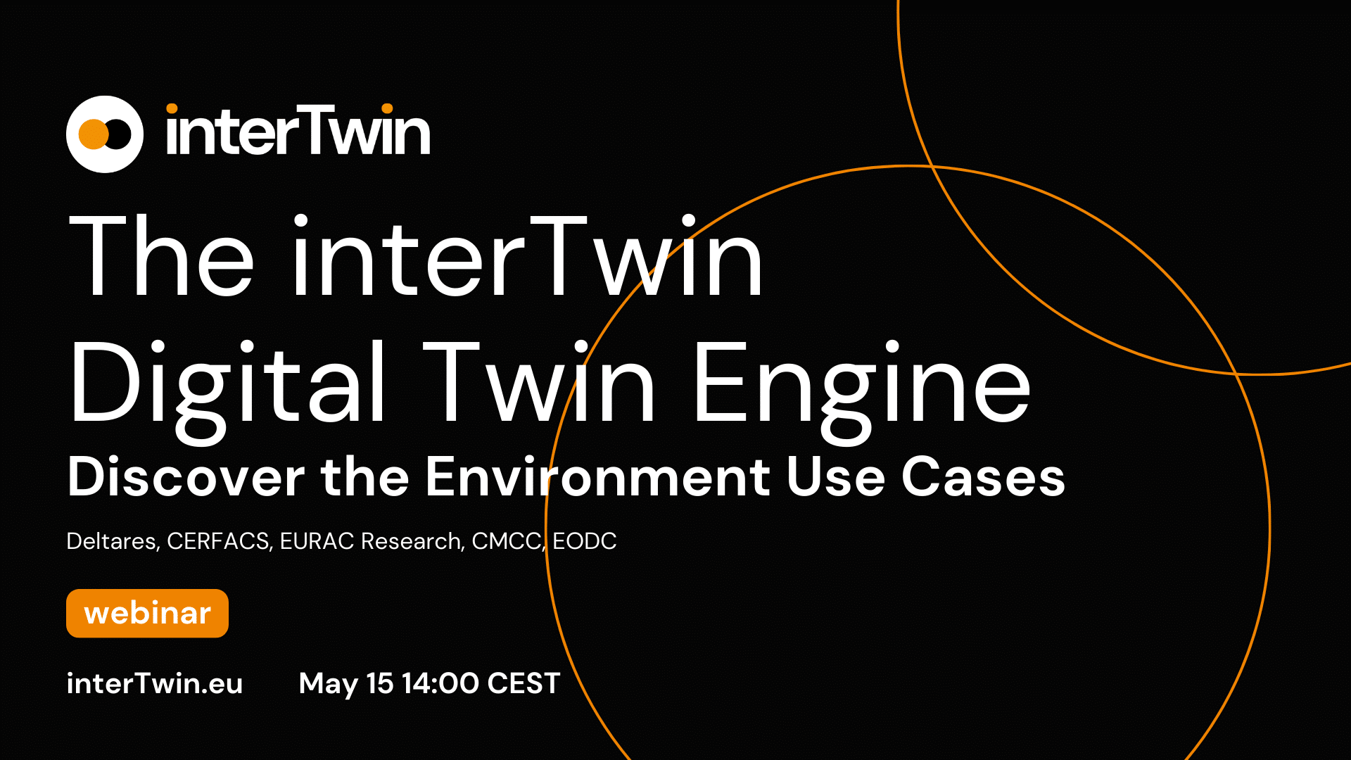 Webinar: the interTwin Digital Twin Engine: Discover the Environment Use Cases - interTwin project